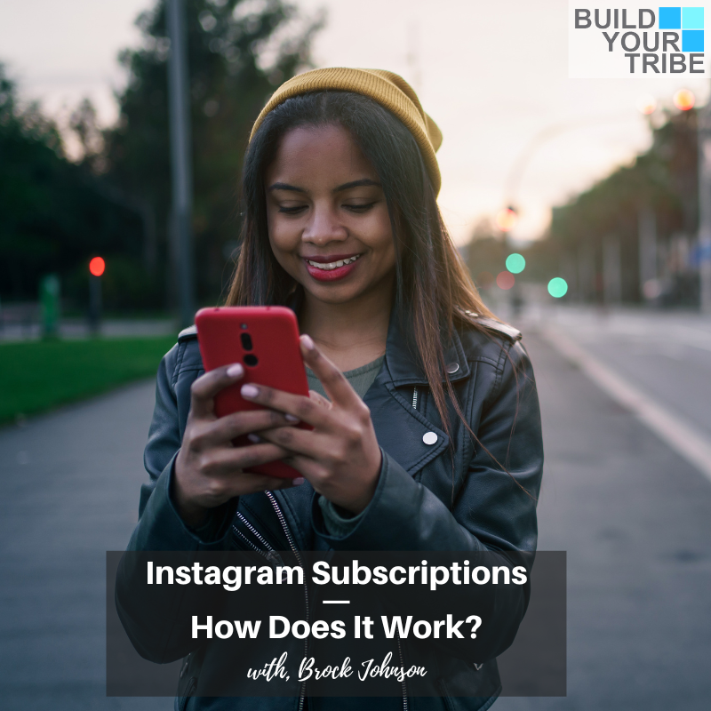 Instagram Subscriptions – How Does It Work? - CHALENE JOHNSON