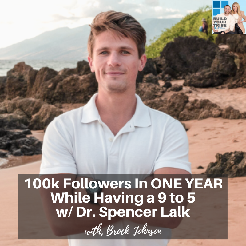 100k Followers in ONE YEAR While Having a 9 to 5 | with, Dr. Spencer ...