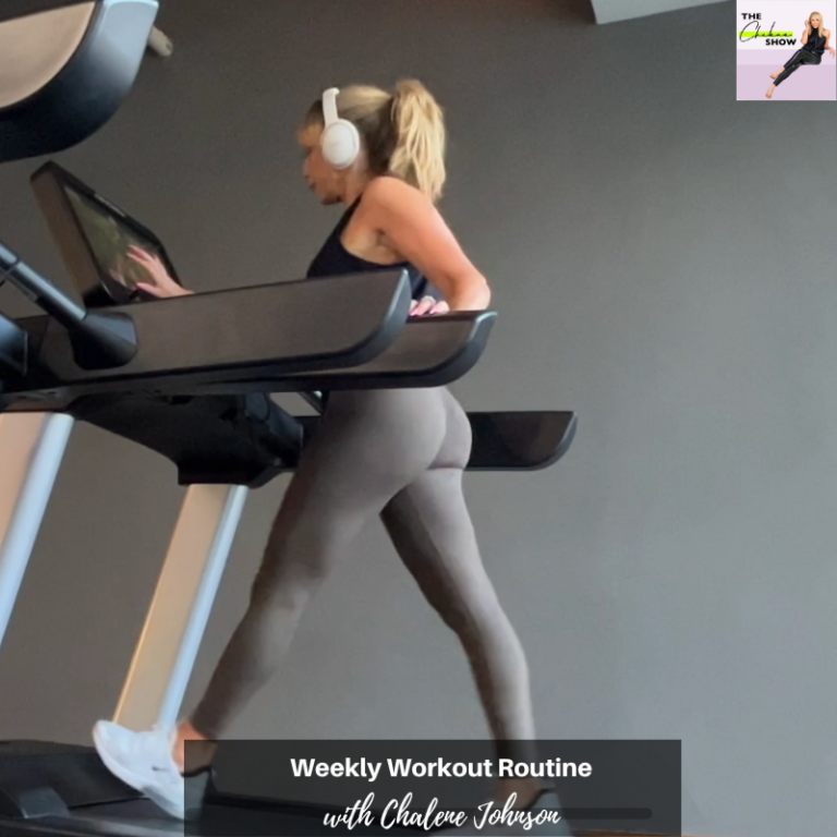 Weekly Workout Routine - CHALENE JOHNSON